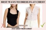 21 Best Ways to Dress Flat Chest