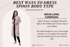 15 Best Ways to Dress Spoon Body Type
