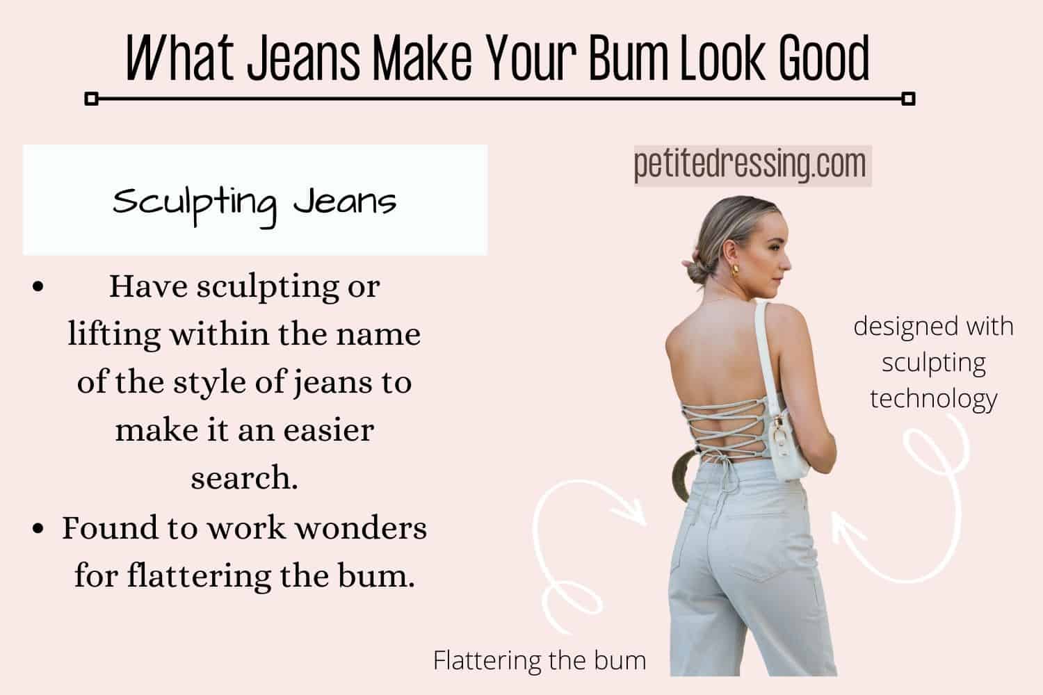 What Jeans Make Your Bum Look Good