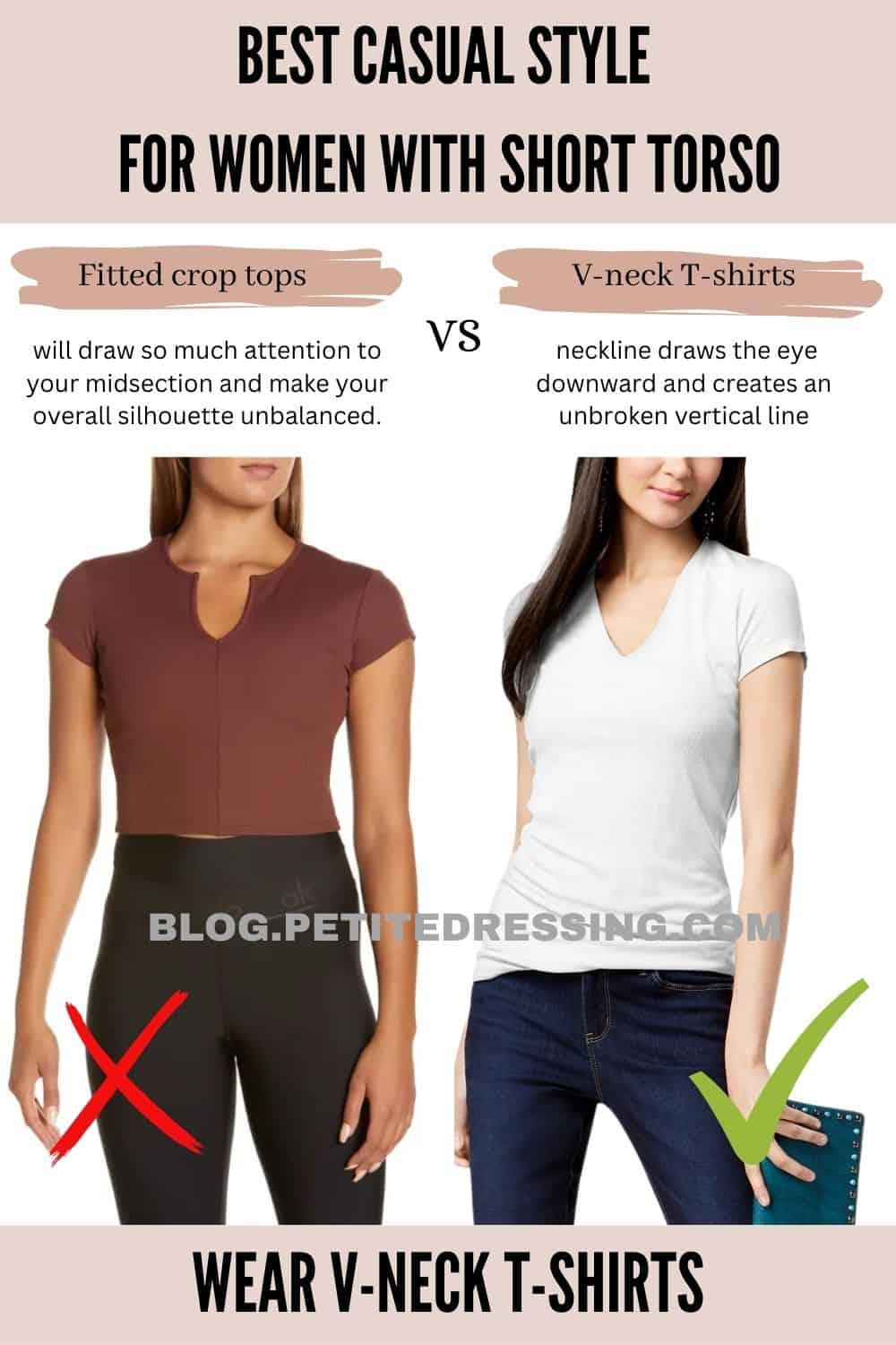 Casual style guide for women with a short torso