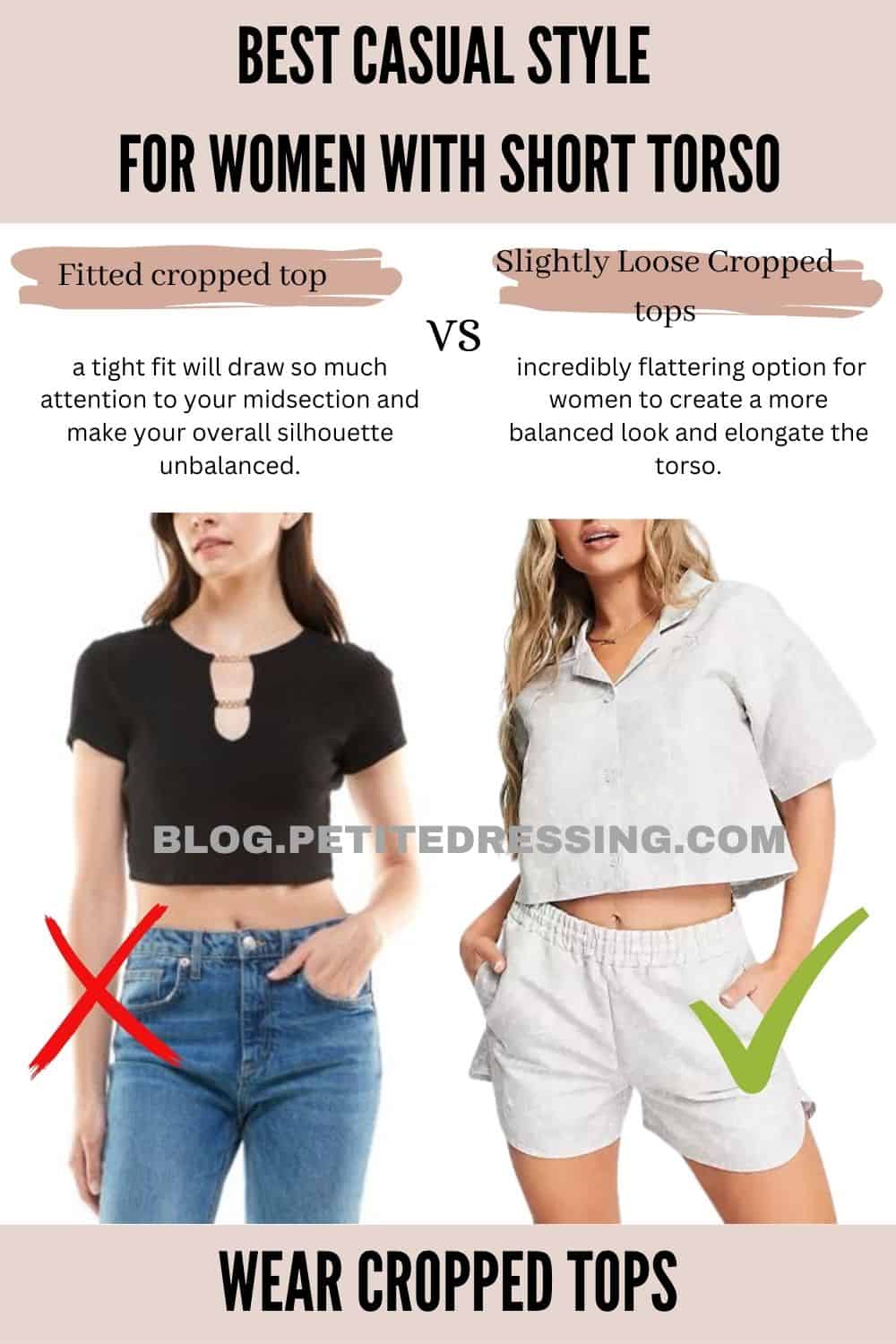 Casual style guide for women with a short torso