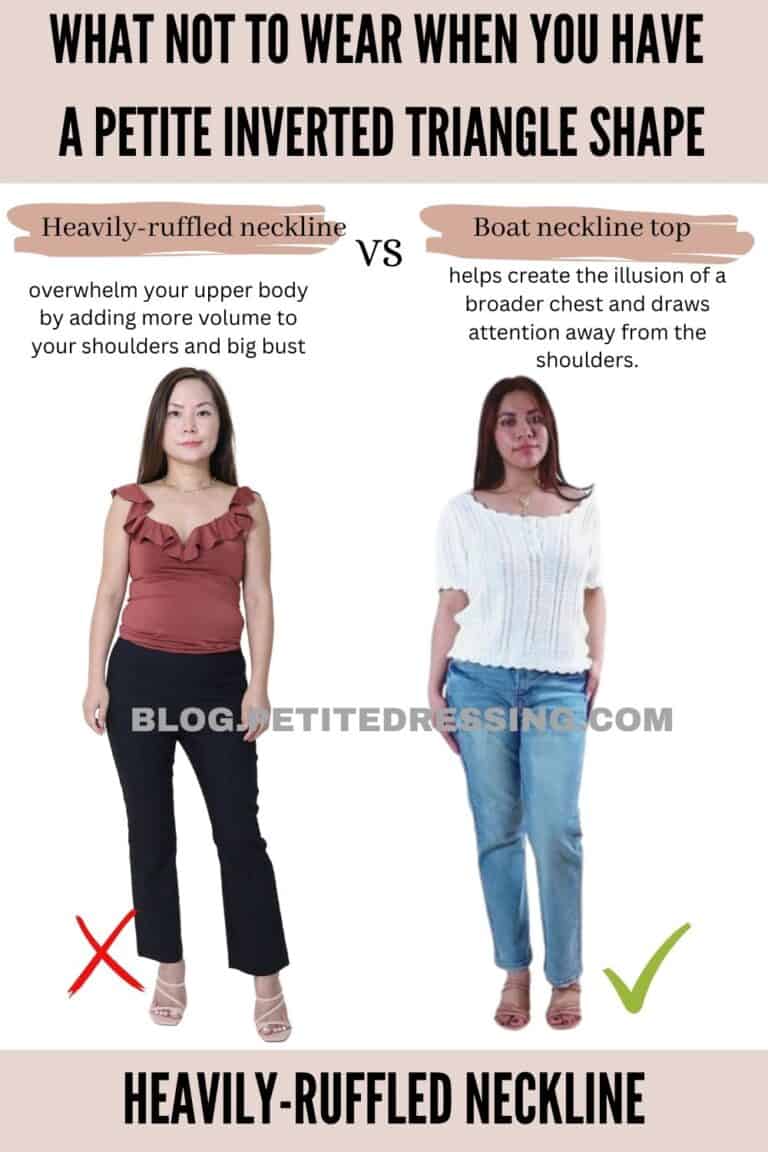 What not to wear when you have a Petite Inverted Triangle Shape