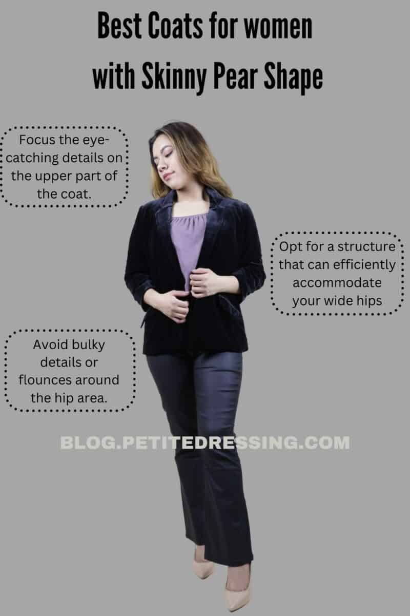 Coat Guide For Women With Skinny Pear Shape